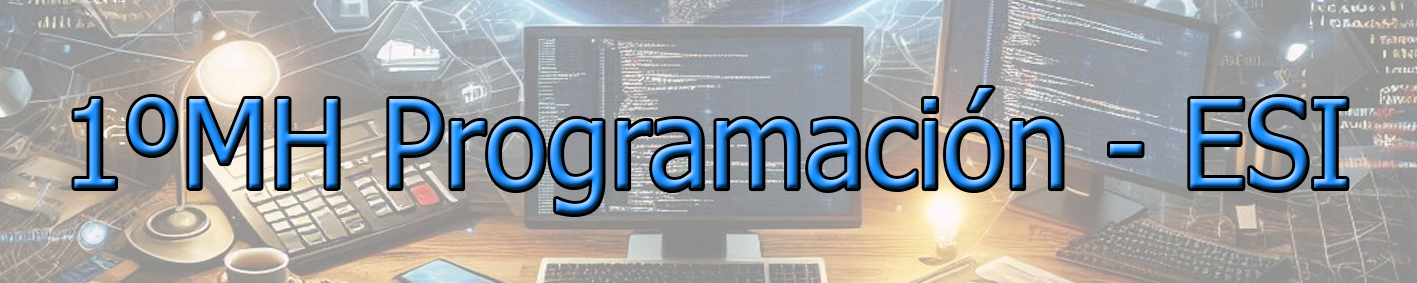 1MH Programación ESI